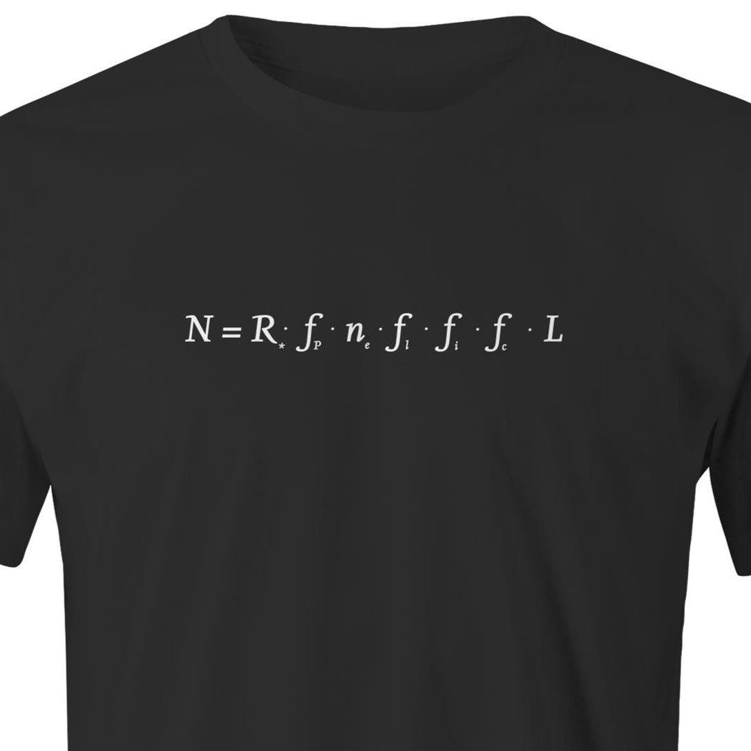 Drake Equation T-Shirt – Minimalist Space Geek Apparel – Questionable T ...